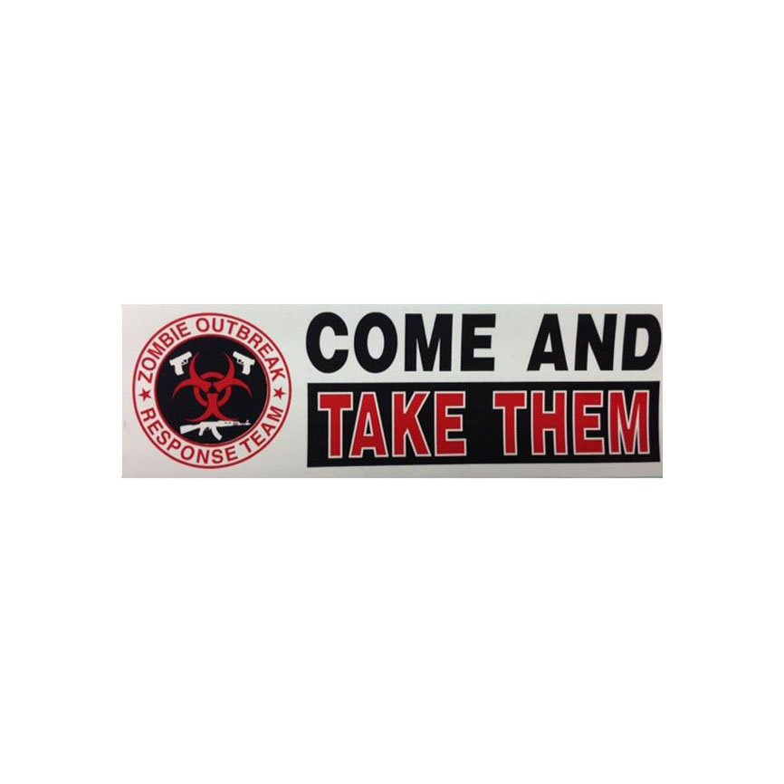 Come on and Take Them Sticker